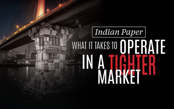 Indian Paper: What It Takes to Operate in a Tighter Market - Papermart